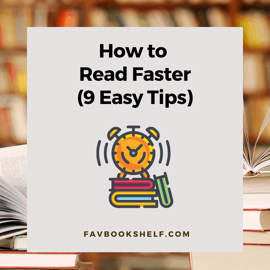 How To Read Faster And Effectively 9 Easy Tips Favbookshelf